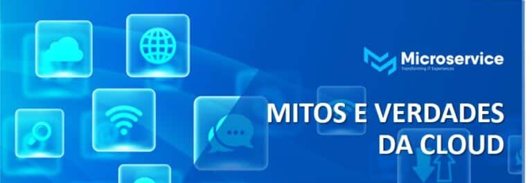 Mitos e verdades da Cloud - Microservice